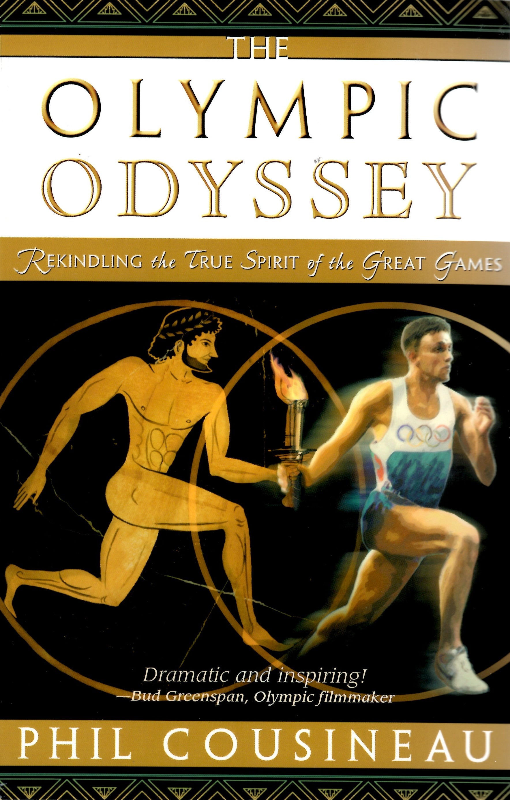 The Olympic Odyssey: Rekindling the True Spirit of the Great Games ...